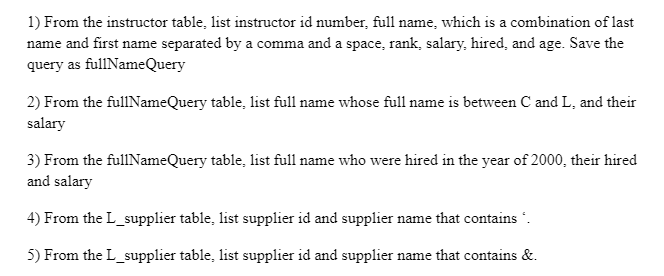 Solved 1) From the instructor table, list instructor id | Chegg.com