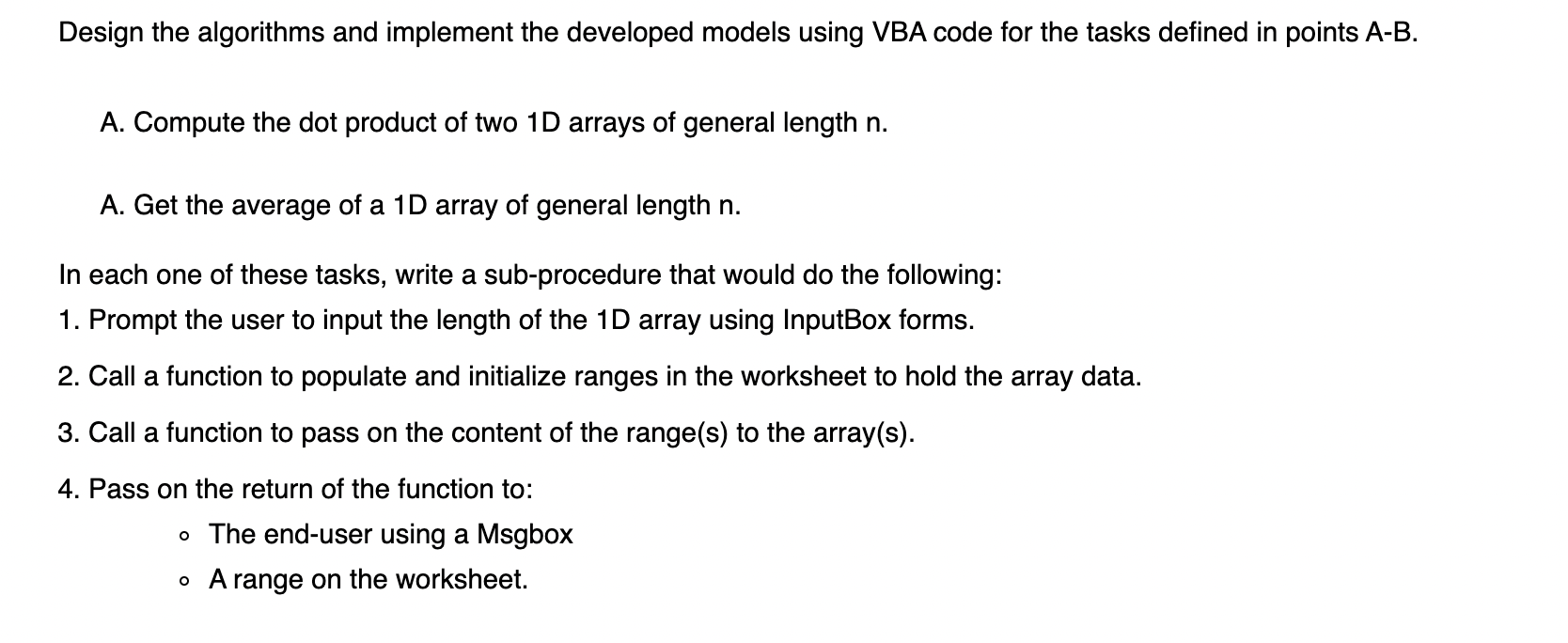 Design the algorithms and implement the developed | Chegg.com