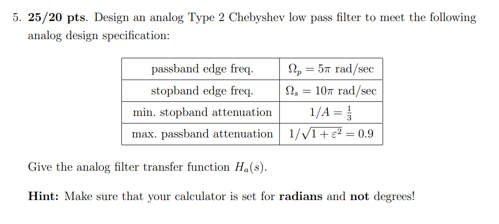 Solved 5. 25/20 pts. Design an analog Type 2 Chebyshev low | Chegg.com