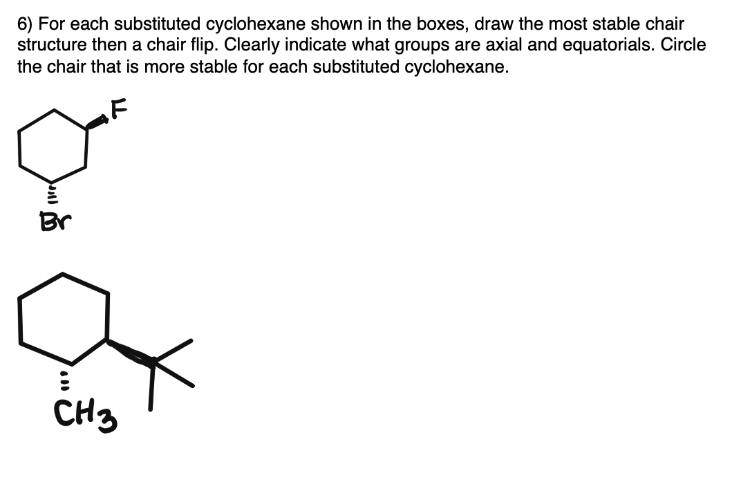 Solved For each substituted cyclohexane shown in the boxes, | Chegg.com
