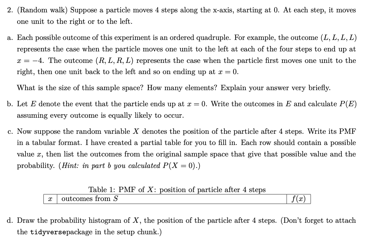 Solved 2. (Random walk) Suppose a particle moves 4 steps | Chegg.com