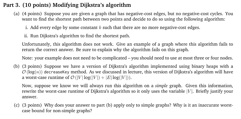 Solved Part 3. (10 points) Modifying Dijkstra's algorithm | Chegg.com