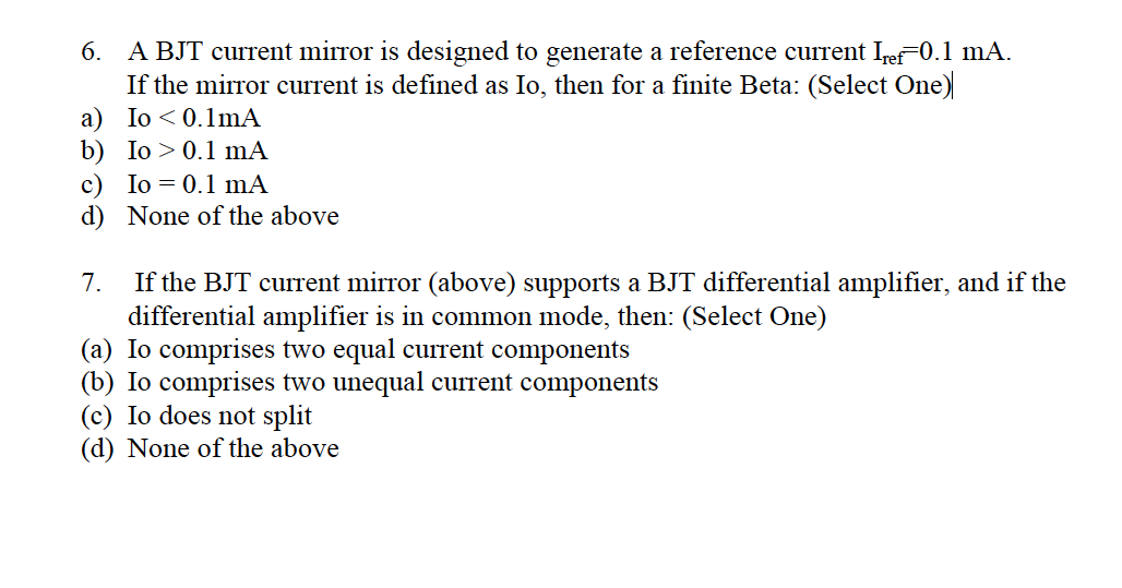 Solved 6. A BJT current mirror is designed to generate a | Chegg.com