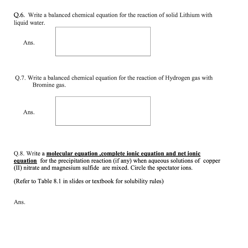 Solved Q.6. Write a balanced chemical equation for the | Chegg.com