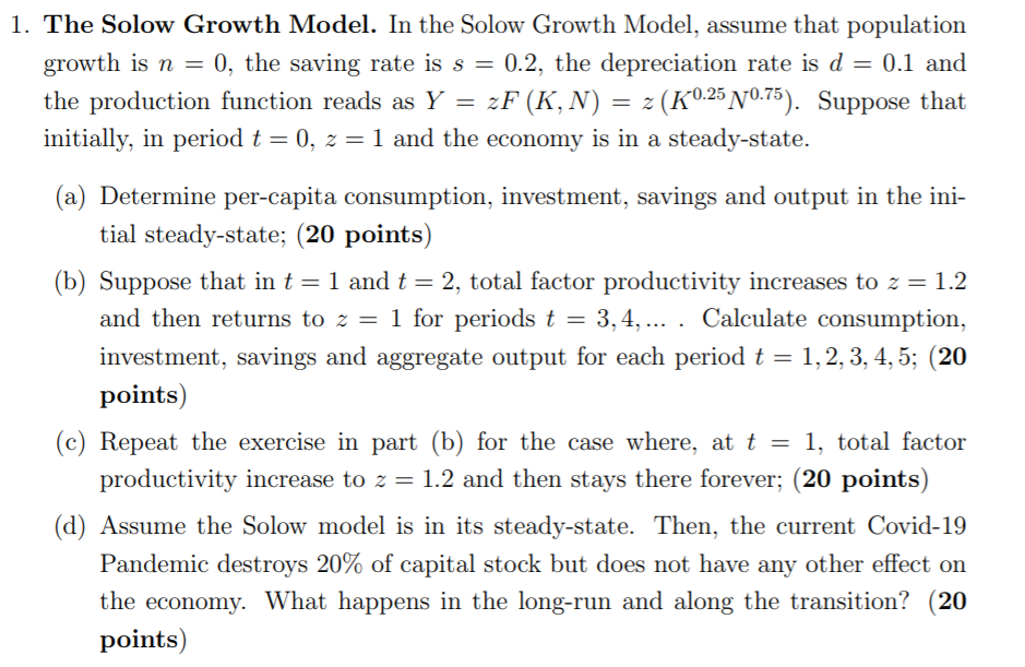 1. The Solow Growth Model. In the Solow Growth Model, | Chegg.com