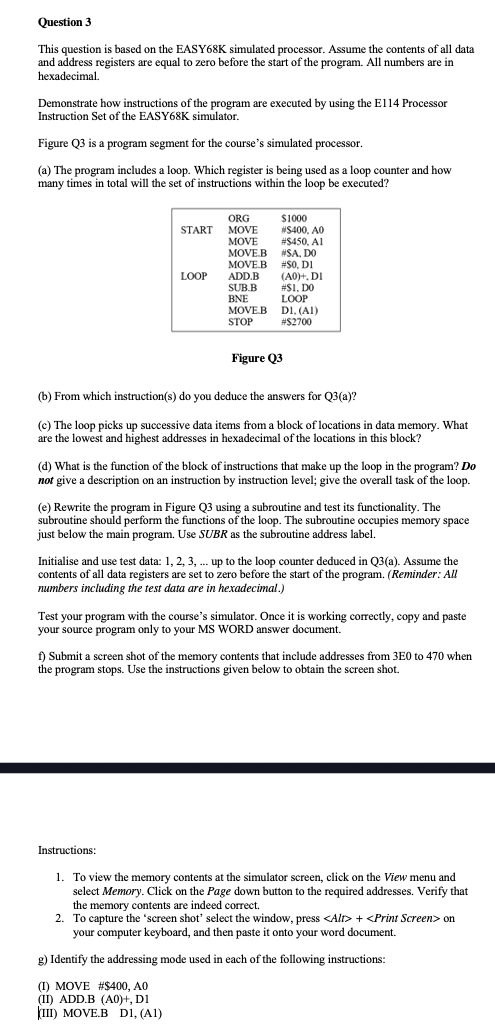 Solved Question 3 This question is based on the EASY68K | Chegg.com
