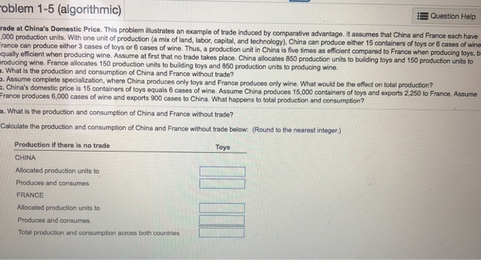 Solved oblem 1-5 (algorithmic) rade at China's Domestic | Chegg.com Solved oblem 1-5 (algorithmic) rade at China's Domestic | Chegg.com
