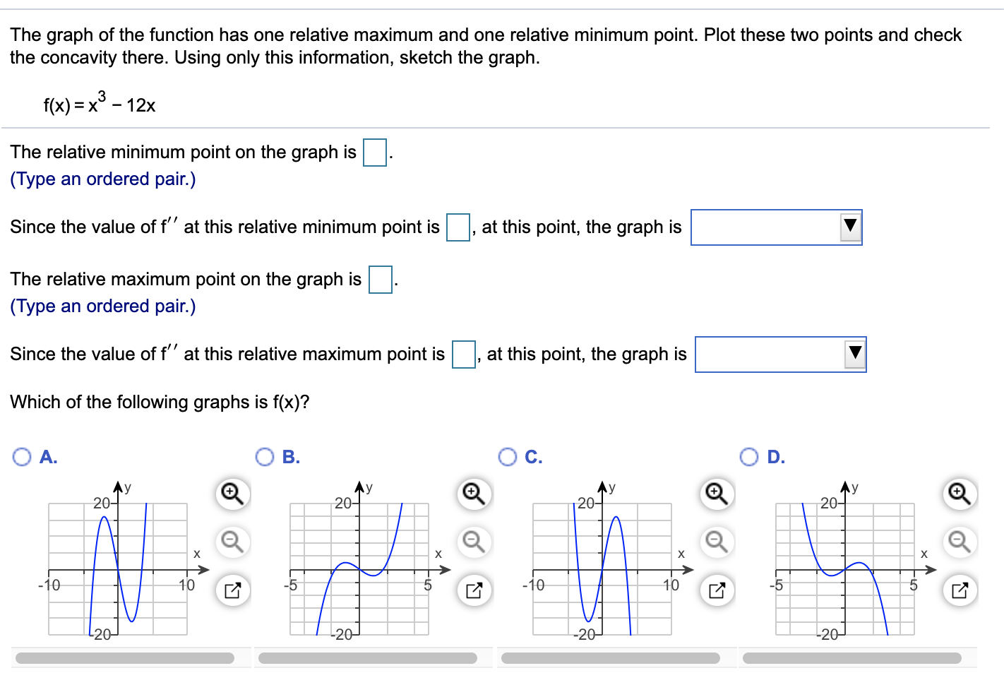 Solved The graph of the function has one relative maximum | Chegg.com