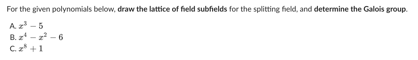 Solved For the given polynomials below, draw the lattice of | Chegg.com