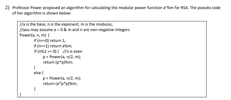 Solved 2) Professor Power proposed an algorithm for | Chegg.com