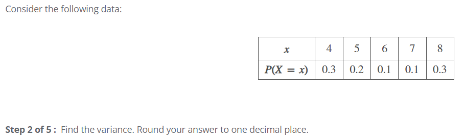 Solved Consider the following data: Step 2 of 5 : Find the | Chegg.com
