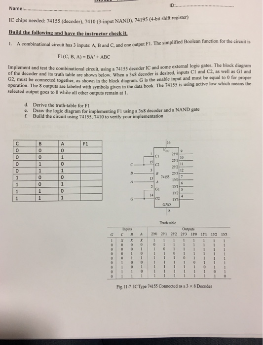 Solved Name IC chips needed: 74155 decoder, 7410o-input | Chegg.com