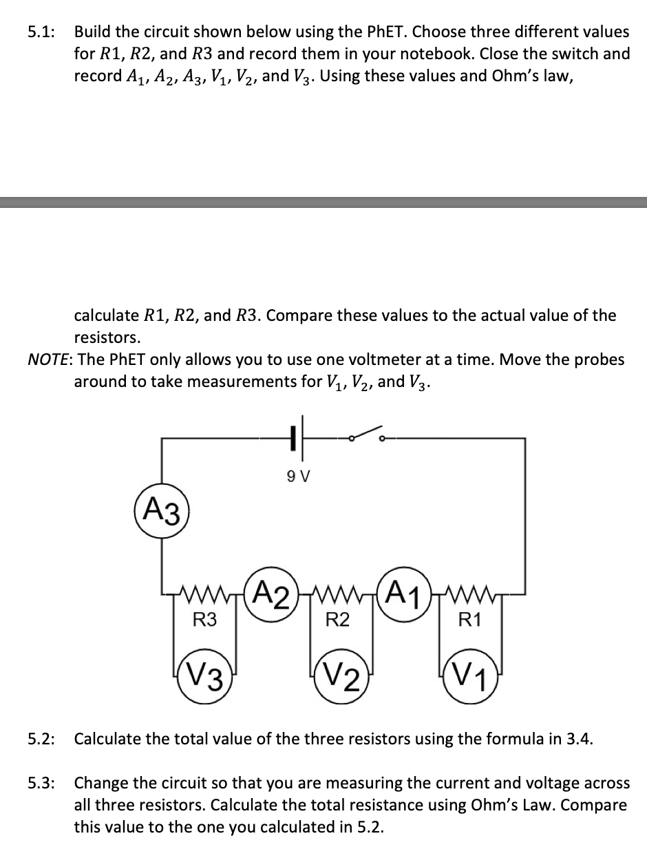 Solved 5.1: Build the circuit shown below using the PhET. | Chegg.com