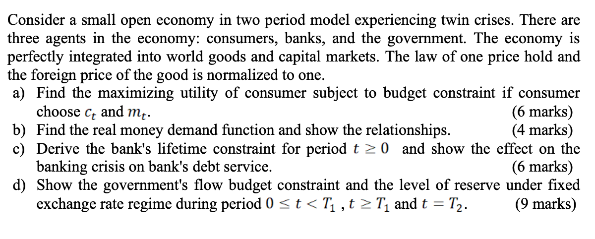 Solved Consider a small open economy in two period model | Chegg.com