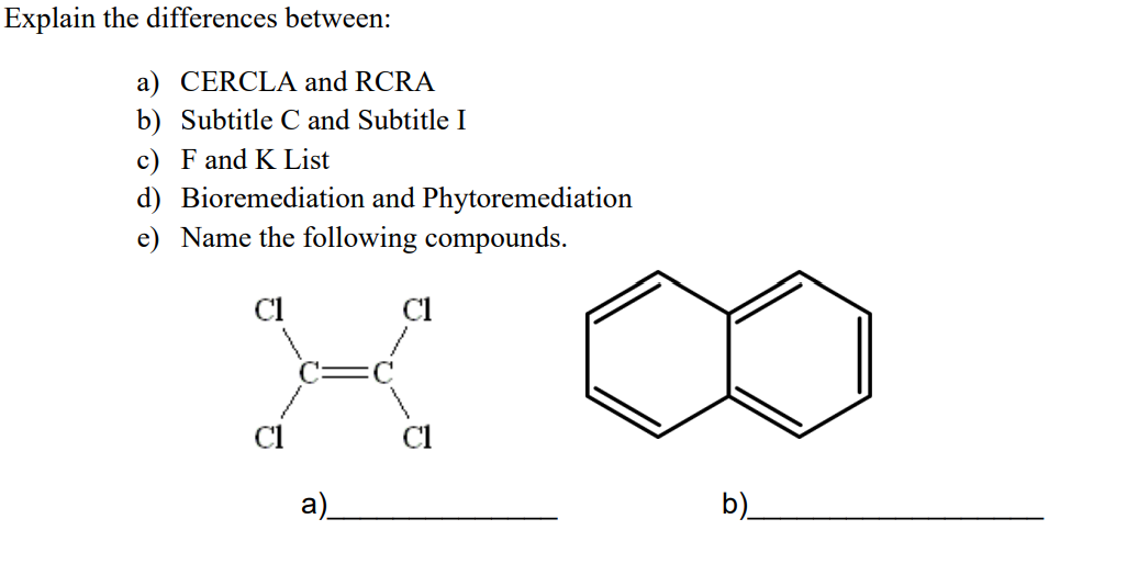 Solved Explain the differences between: a) CERCLA and RCRA | Chegg.com