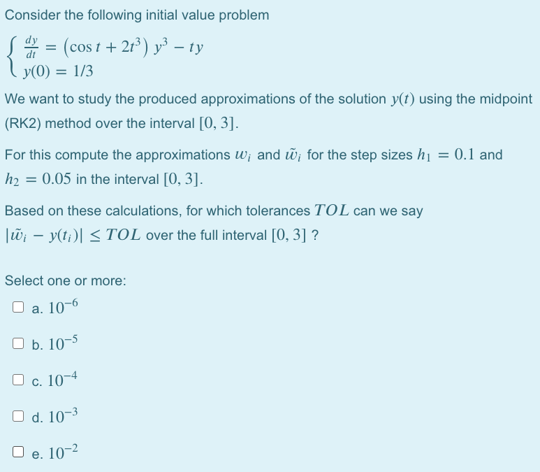Consider the following initial value problem dx = | Chegg.com