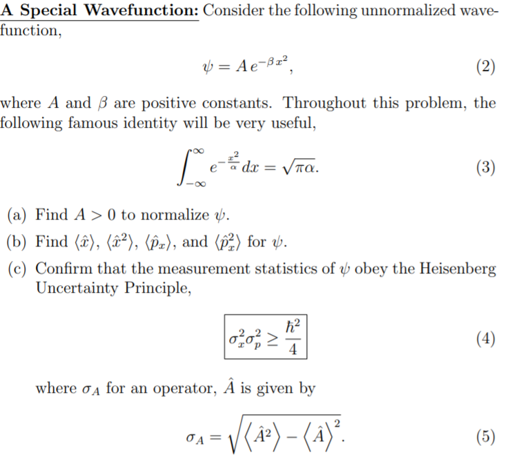 Solved A Special Wavefunction: Consider the following | Chegg.com
