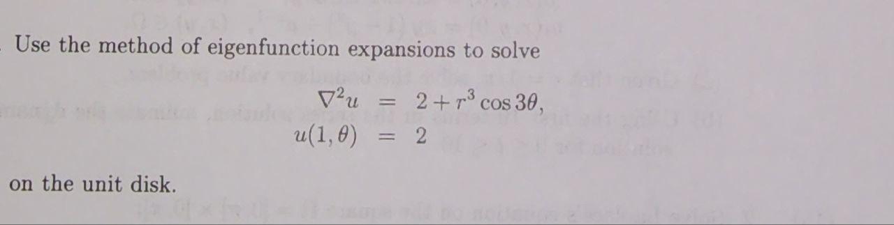 Solved Use the method of eigenfunction expansions to solve | Chegg.com