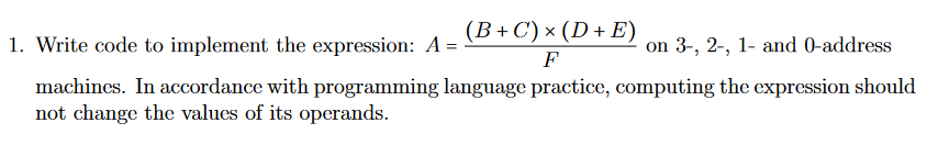 Solved 1. Write code to implement the expression: A = (B + | Chegg.com