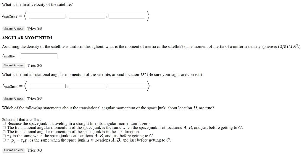 Solved A spherical satellite of radius 5.8 m and mass M=270 | Chegg.com