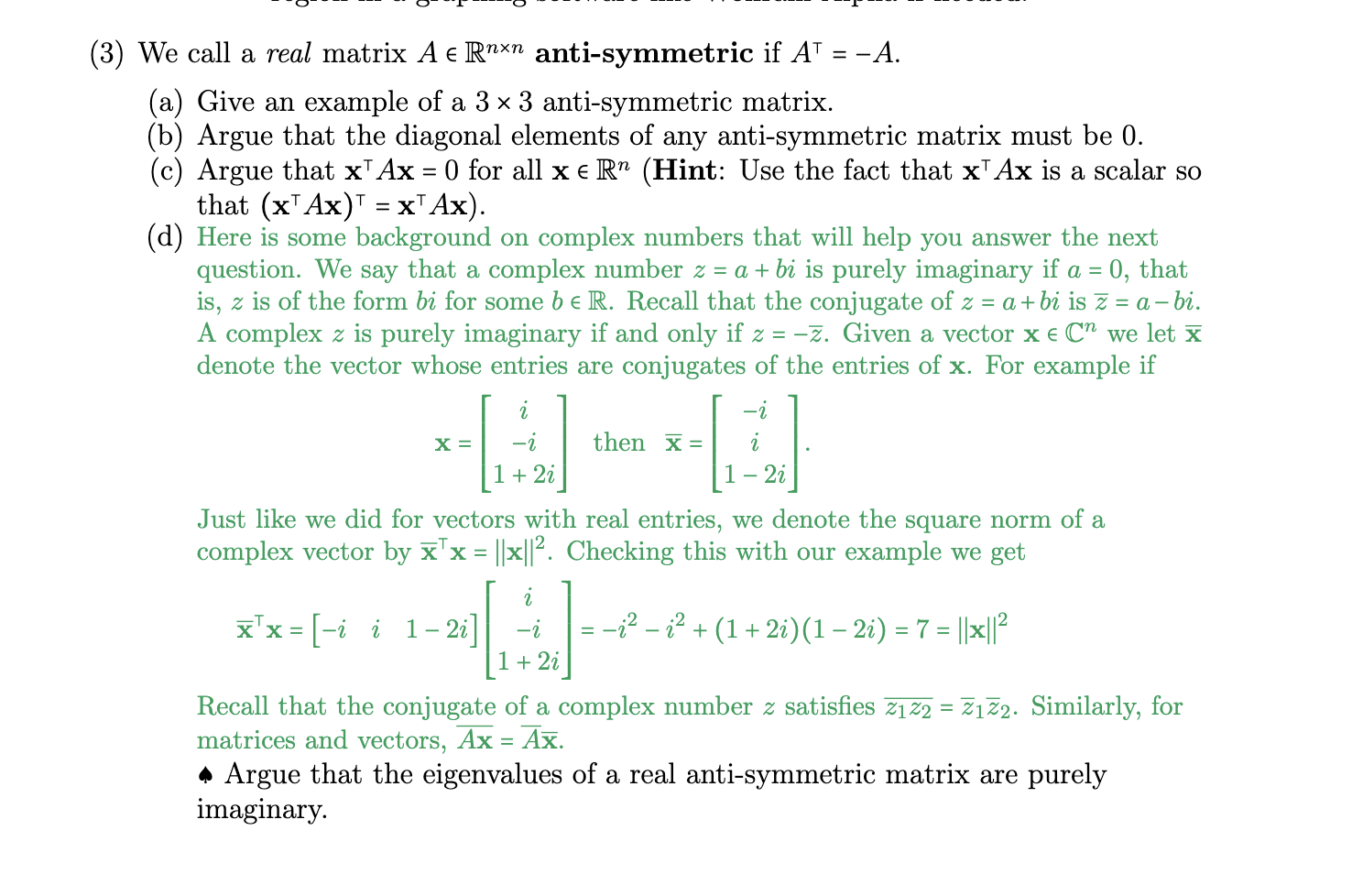 Solved (3) We call a real matrix A e Rnxn anti-symmetric if | Chegg.com