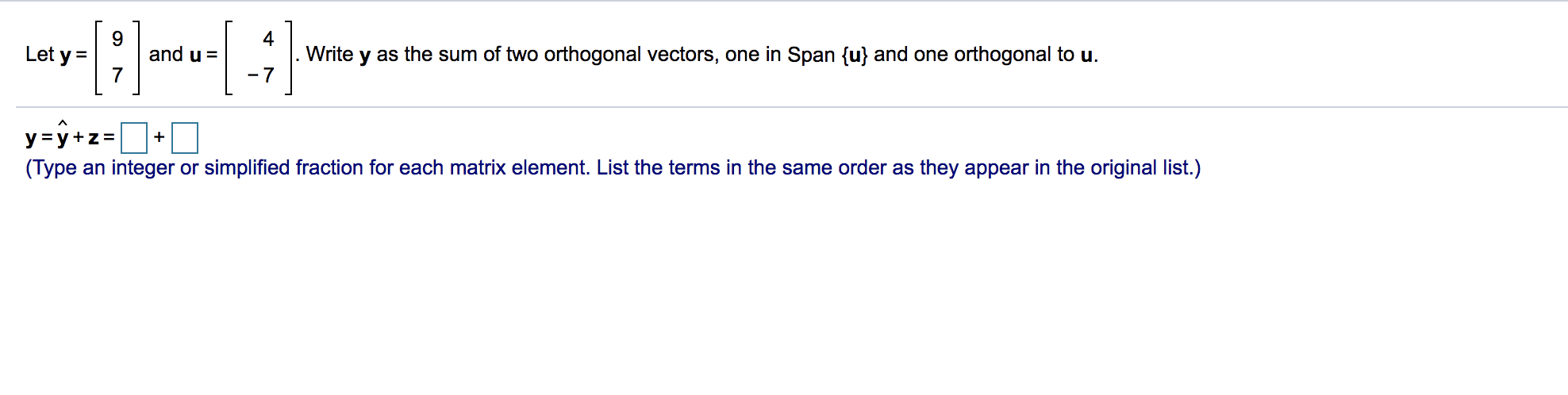 Solved 9 4 Let y= and u= Write y as the sum of two | Chegg.com