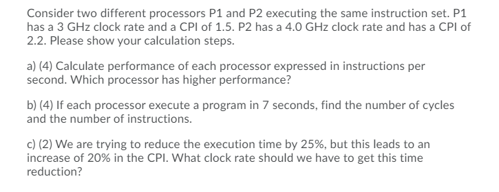 Solved Consider two different processors P1 and P2 executing | Chegg.com