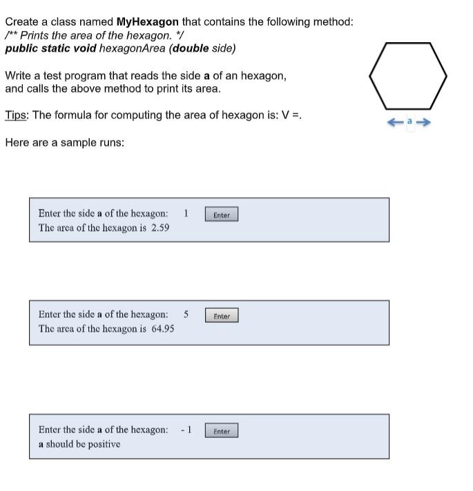 Solved Create a class named MyHexagon that contains the | Chegg.com