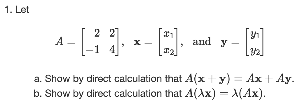 Solved 1. Let A=[2−124],x=[x1x2], and y=[y1y2] a. Show by | Chegg.com