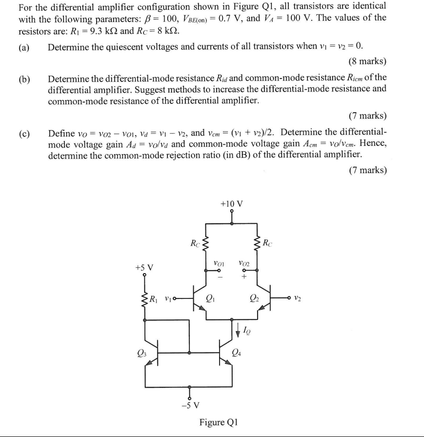 Solved For the differential amplifier configuration shown in | Chegg.com