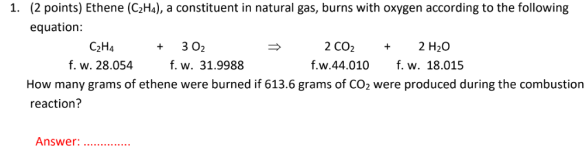 Solved 1. (2 points) Ethene (C2H4), a constituent in natural | Chegg.com