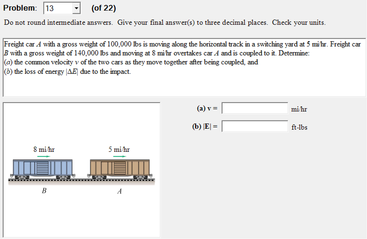 Solved Problem: (of 22) Do not round intermediate answers. | Chegg.com