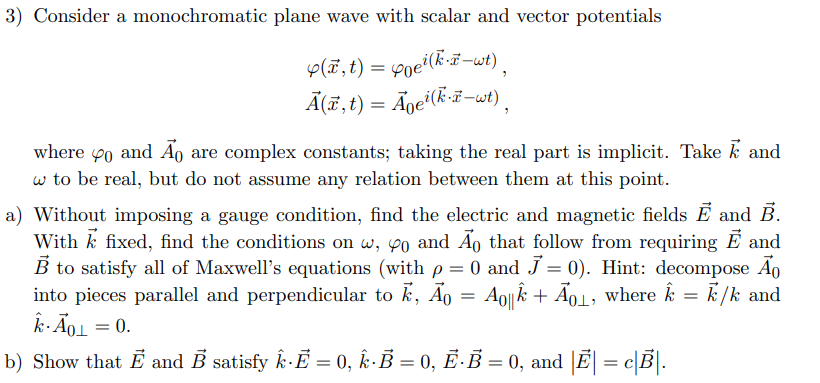 Solved 3) Consider a monochromatic plane wave with scalar | Chegg.com