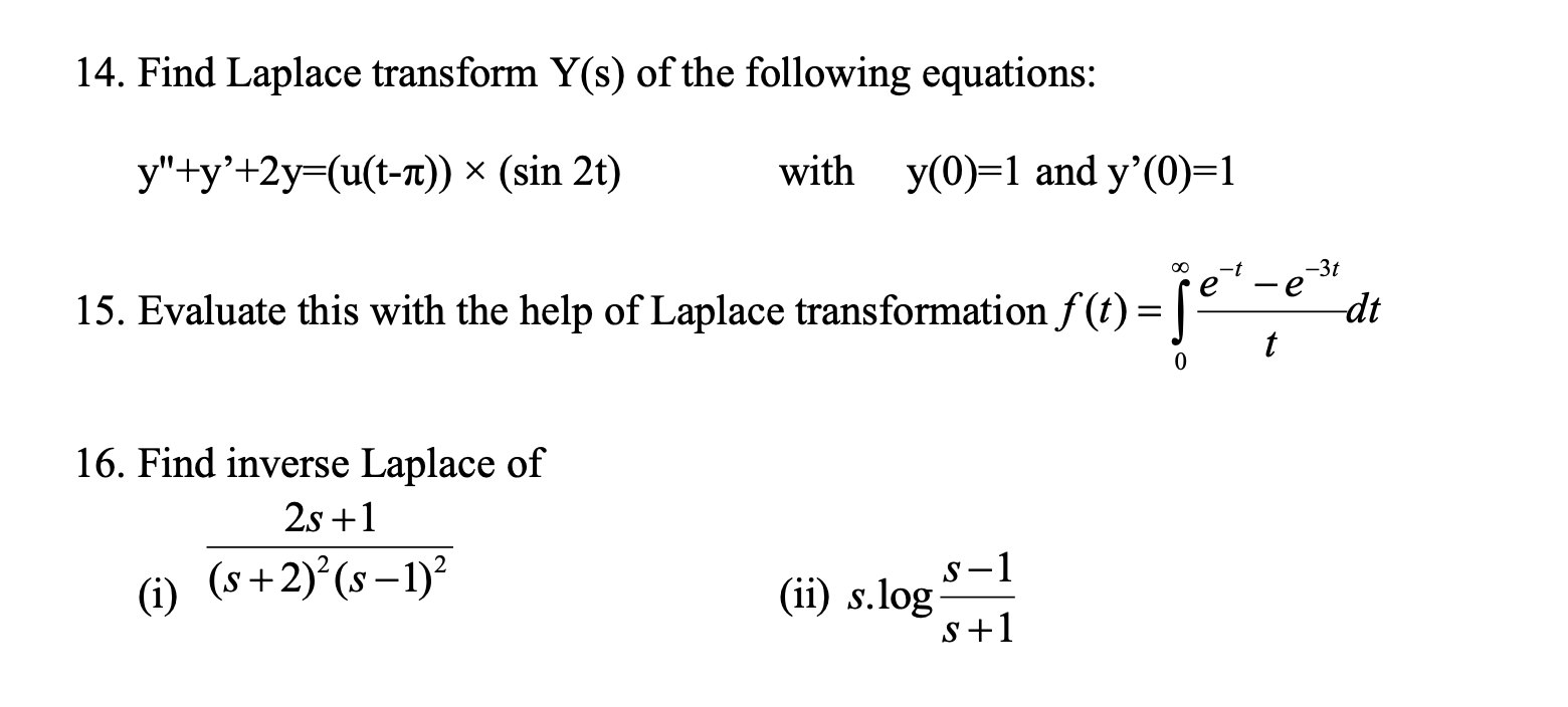 Solved 14. Find Laplace transform Y(s) of the following | Chegg.com