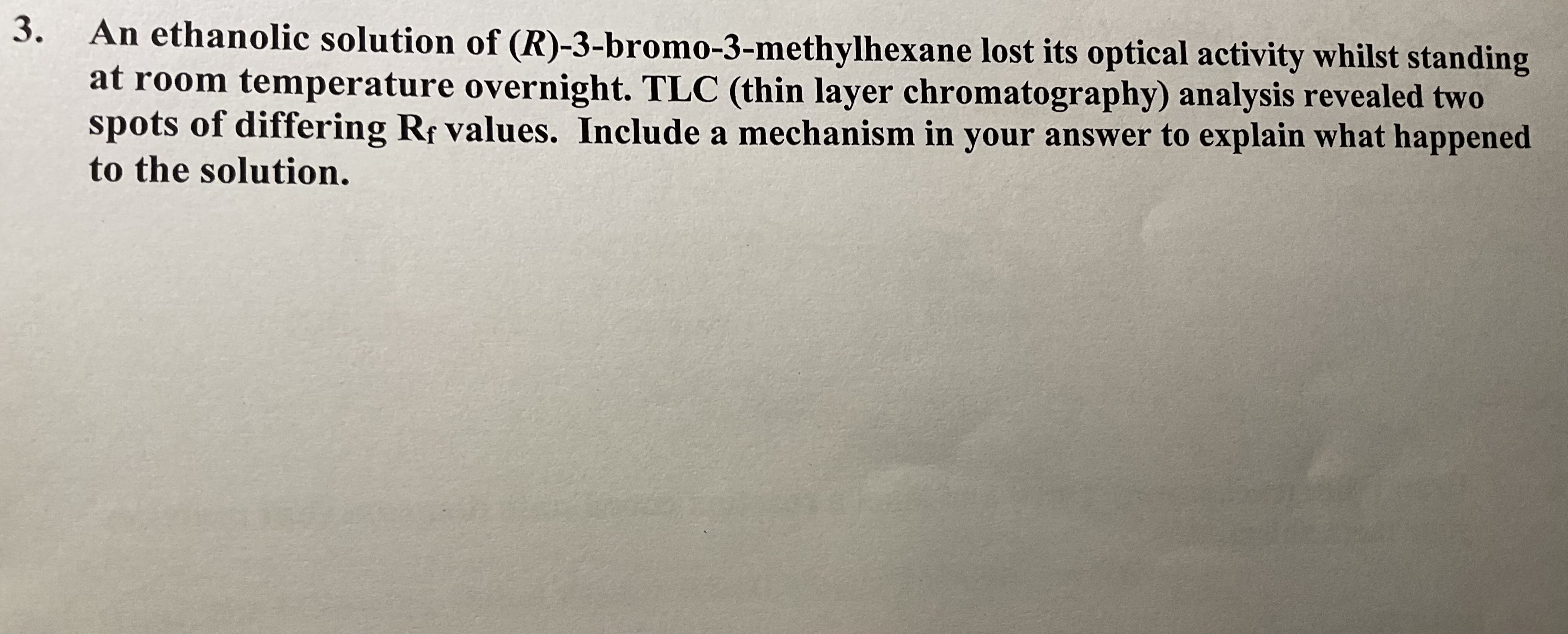 Solved An ethanolic solution of (R)-3-bromo-3-methylhexane | Chegg.com