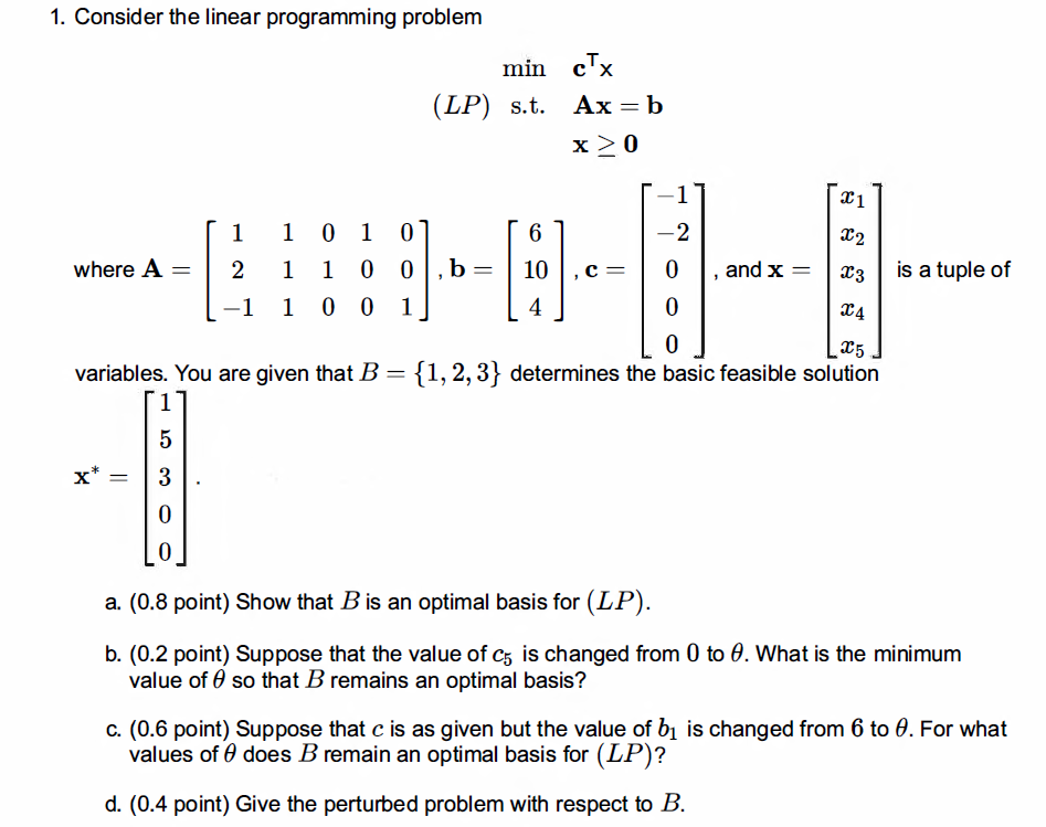 Solved 1. Consider the linear programming problem min cx | Chegg.com