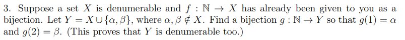 Solved 3 Suppose A Set X Is Denumerable And F N X Has