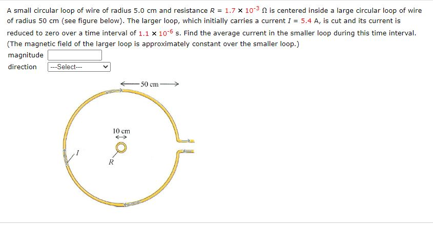 Solved A small circular loop of wire of radius 5.0 cm and | Chegg.com