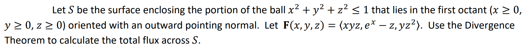 Solved Let S be the surface enclosing the portion of the | Chegg.com