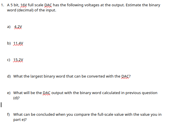 Solved 1. A 5 bit, 16 V full scale RAC has the following | Chegg.com
