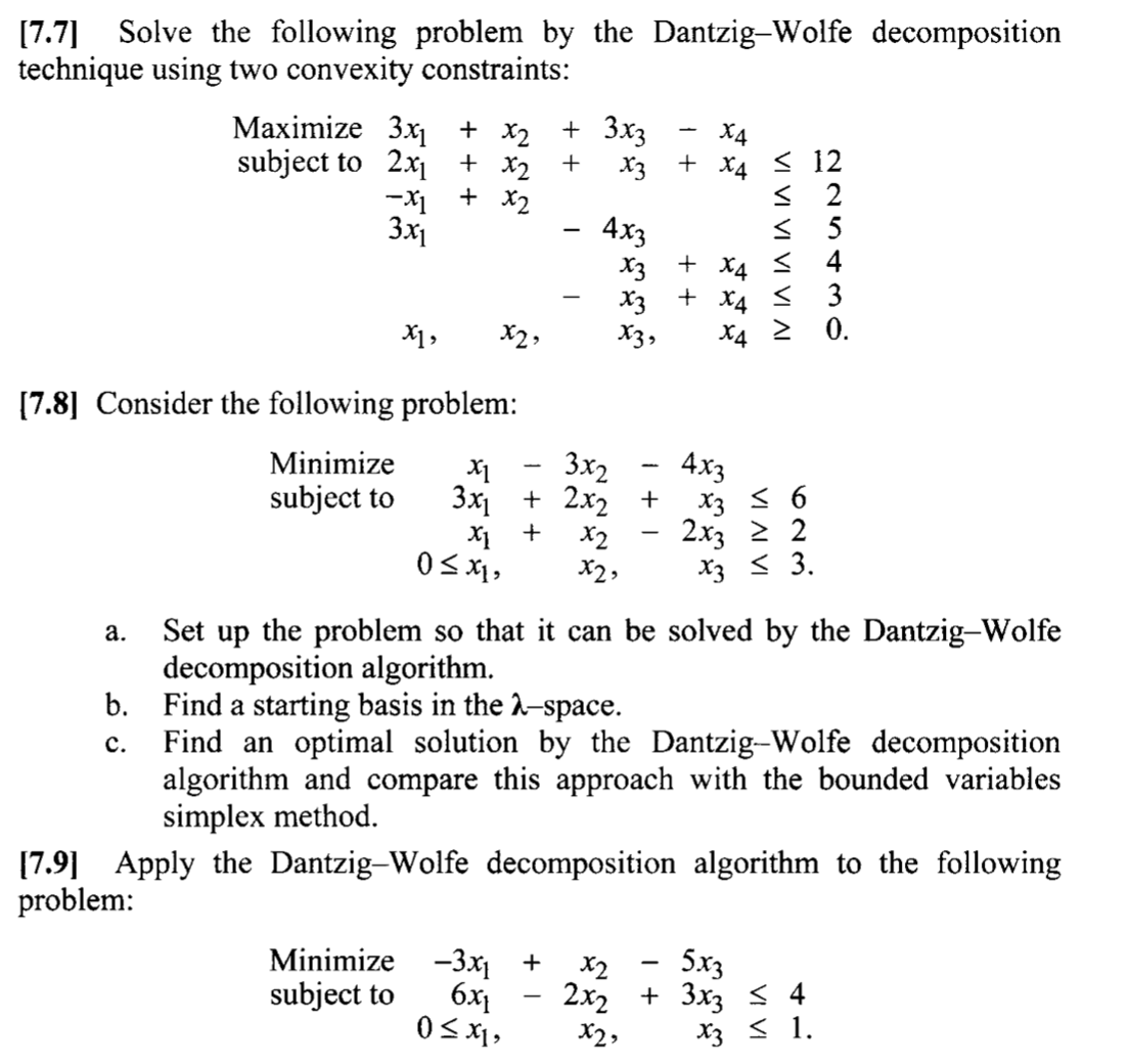 Solved [7.7] Solve the following problem by the | Chegg.com