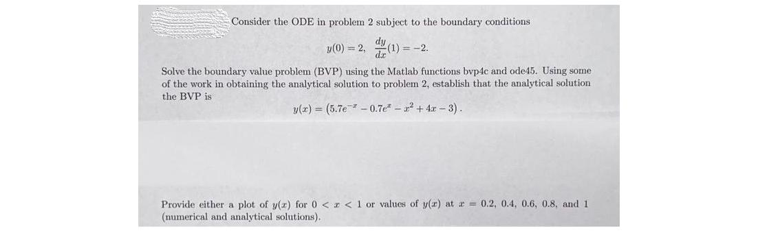Solved Consider the ODE in problem 2 ﻿subject to the | Chegg.com