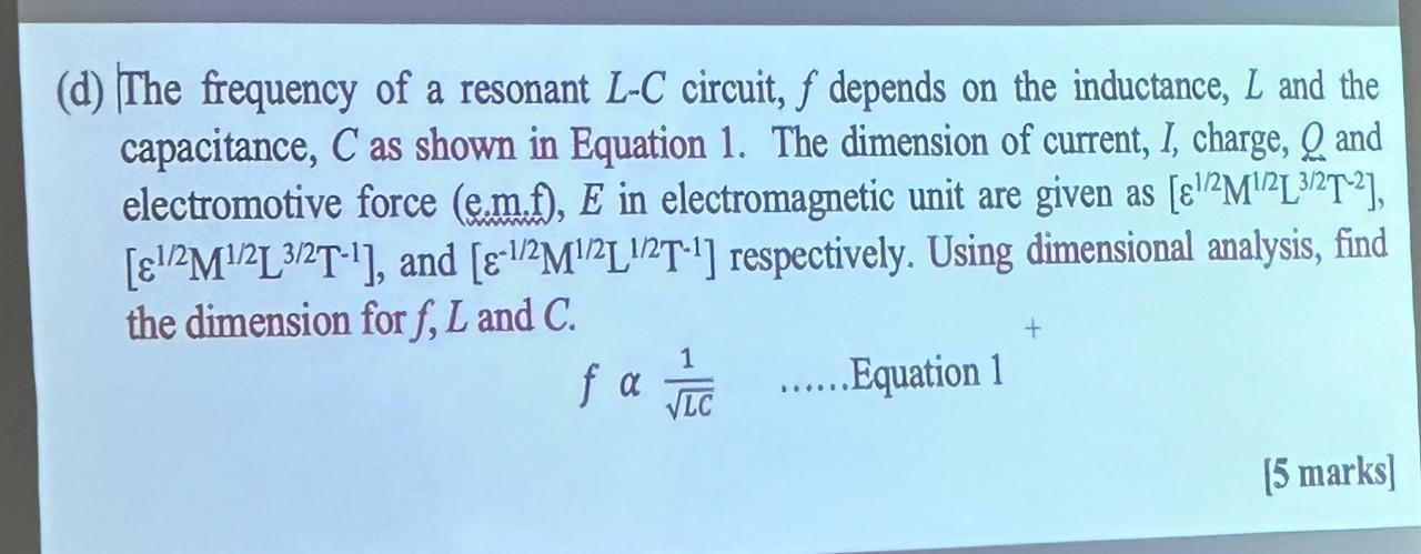 Solved (d) The frequency of a resonant L−C circuit, f | Chegg.com