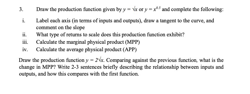 Solved 3. Draw the production function given by \\( | Chegg.com