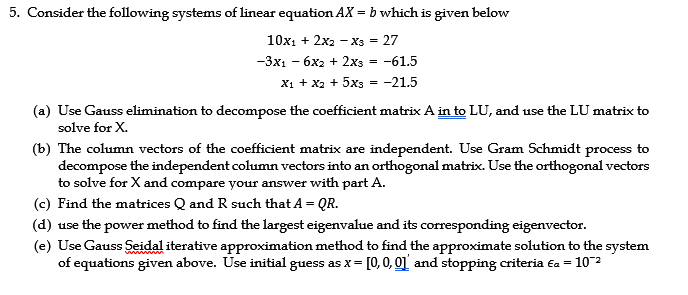 Solved Consider the following systems of linear equation | Chegg.com