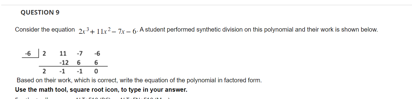 Solved Consider the equation 2x3+11x2−7x−6. A student | Chegg.com