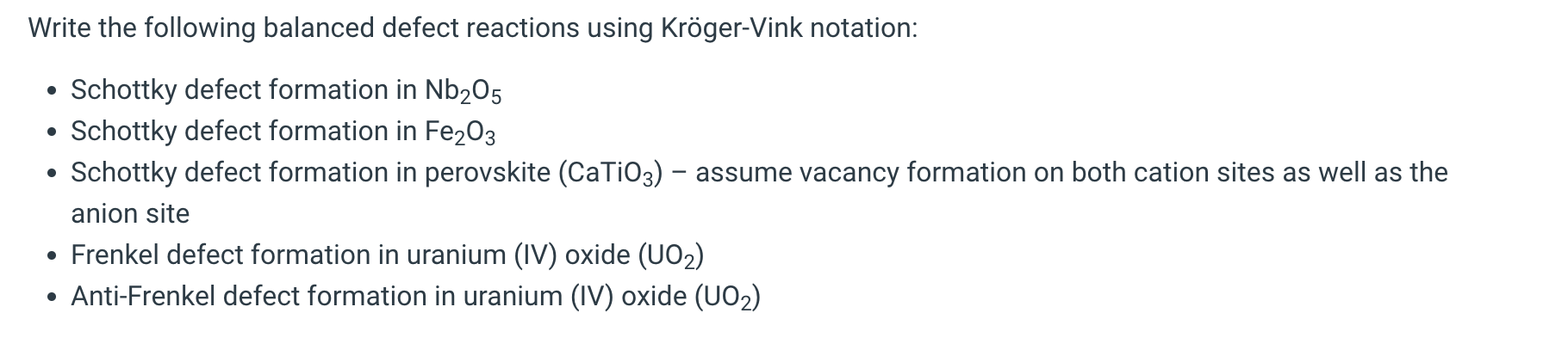 Solved Write The Following Balanced Defect Reactions Using