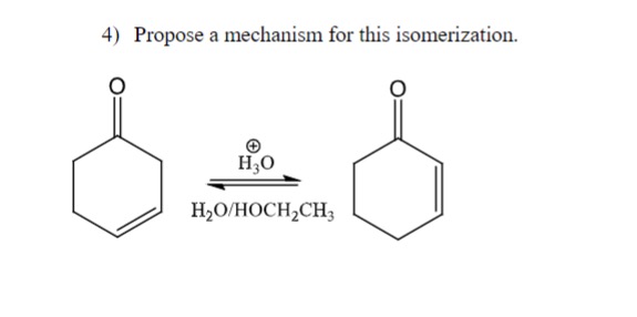 Solved 4) Propose a mechanism for this isomerization. | Chegg.com