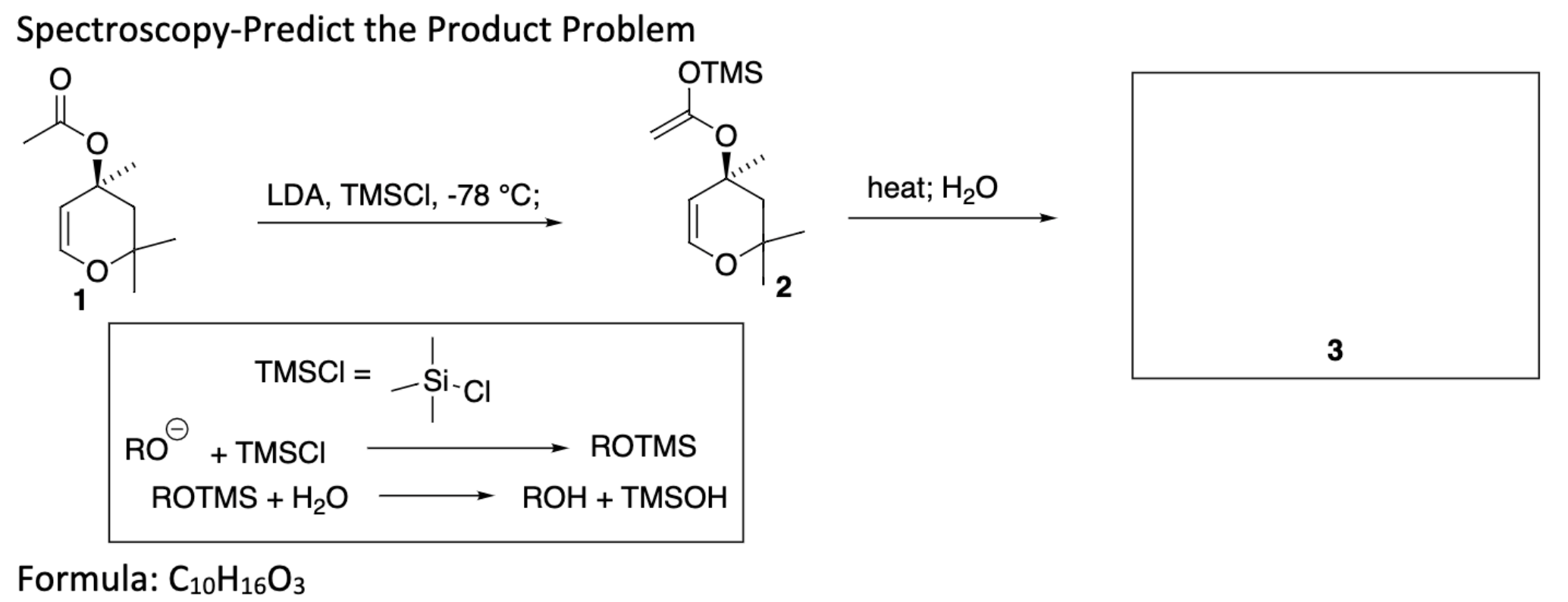 Solved Spectroscopy-Predict the Product Problem OTMS LDA, | Chegg.com