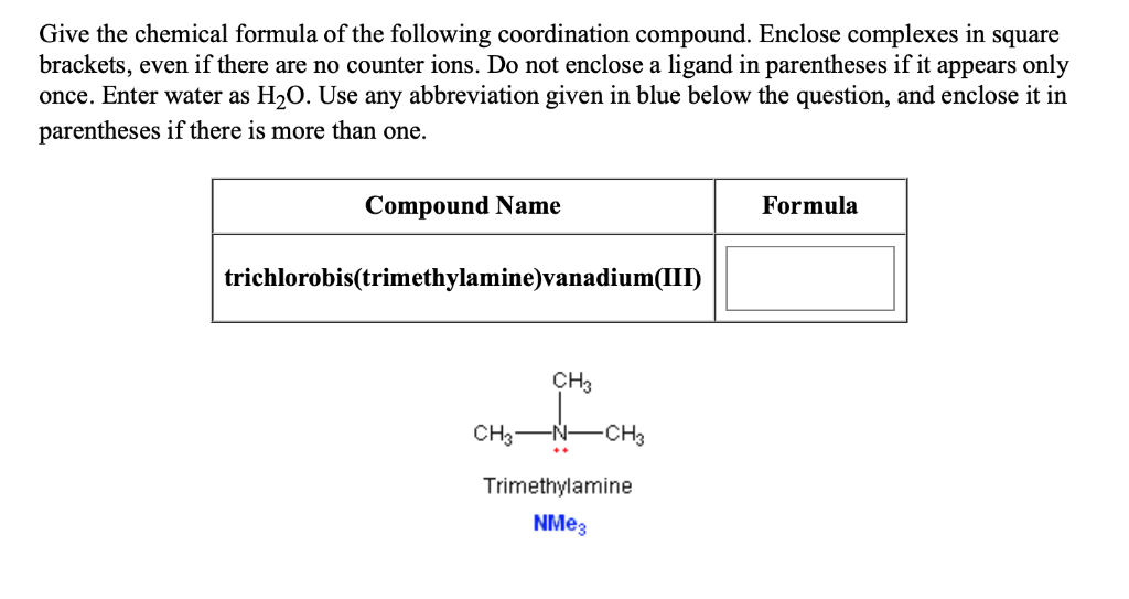 Solved Give the chemical formula of the following | Chegg.com